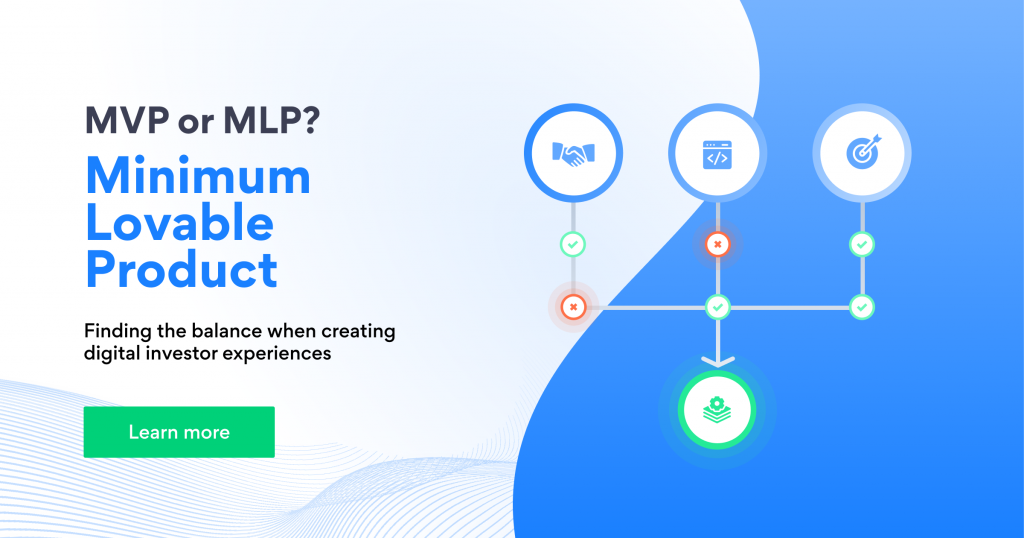 MVP Or MLP - Minimum Lovable Product - Finding The Balance When ...