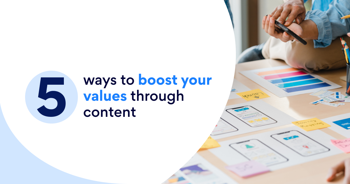 Five Ways To Boost Your Value(s) Through Content | Kurtosys