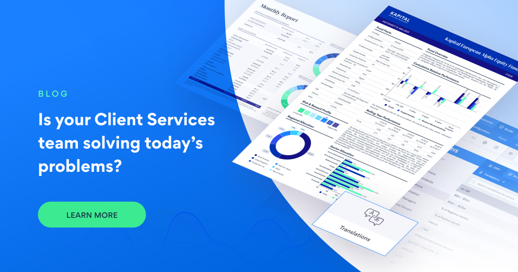 Is Your Client Services Team Solving Today’s Problems? | Kurtosys